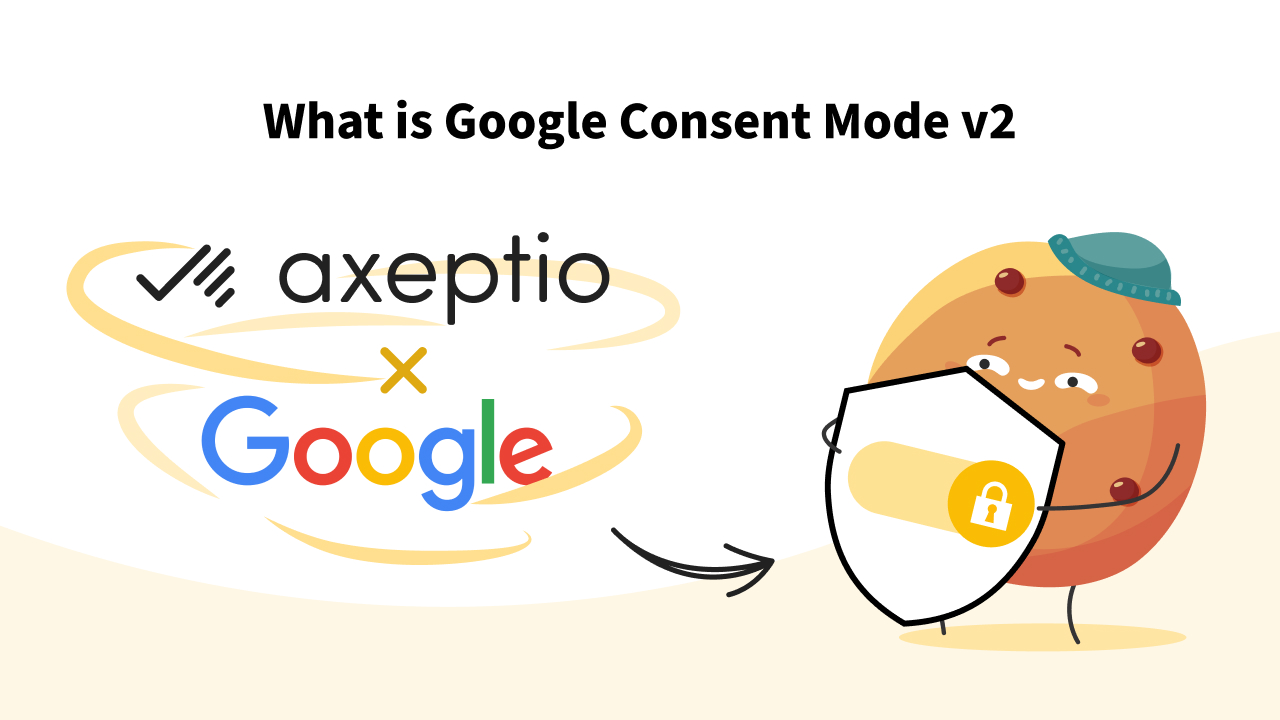 Google Consent Mode v2: What You Need to Know